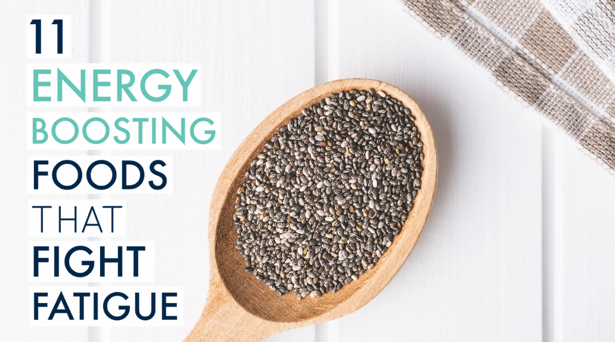 Best Energy Foods to Fight Fatigue and Kick Your Body into High Gear